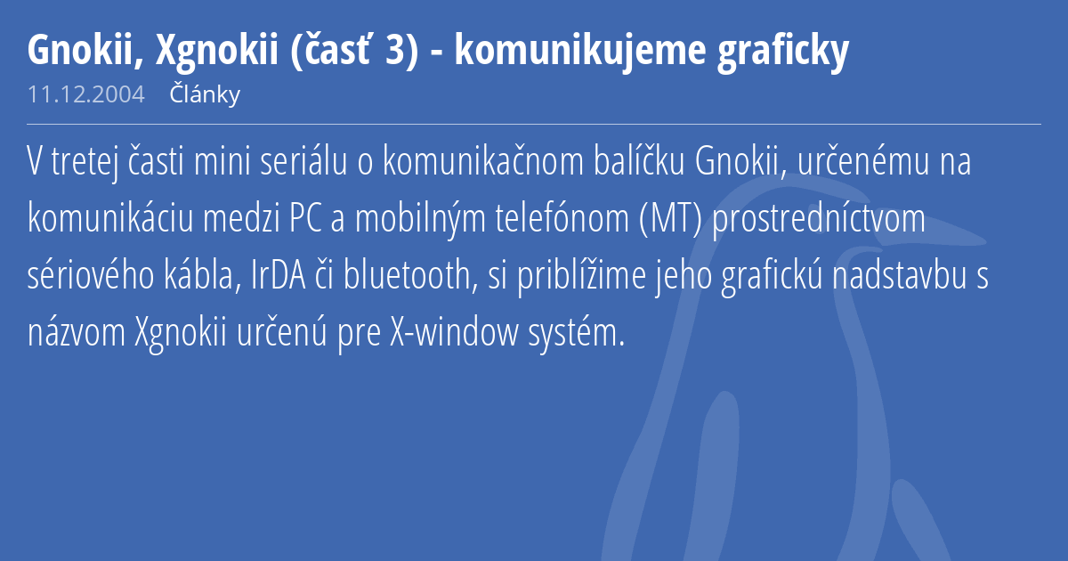 Gnokii, Xgnokii (časť 3) - komunikujeme graficky