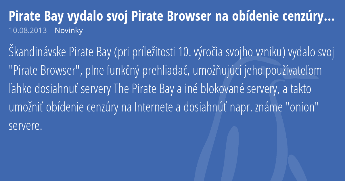 Pirate Bay vydalo svoj Pirate Browser na obídenie cenzúry na Internete