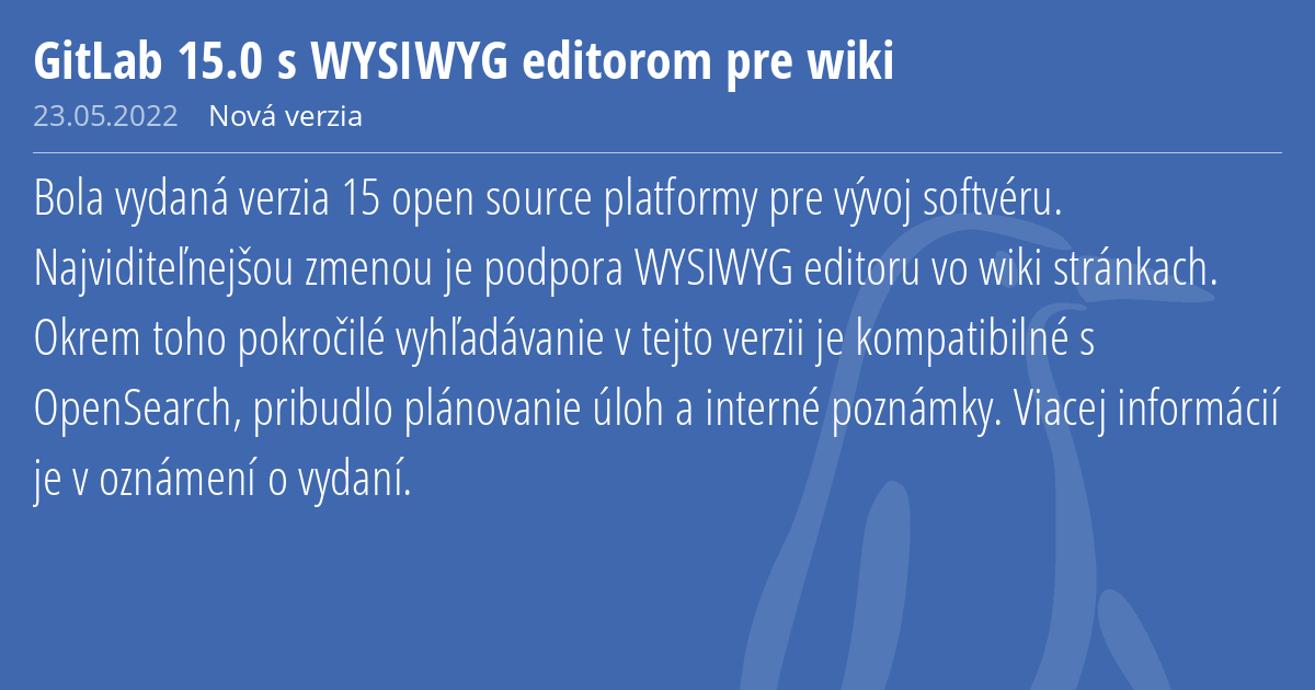 GitLab 15.0 s WYSIWYG editorom pre wiki