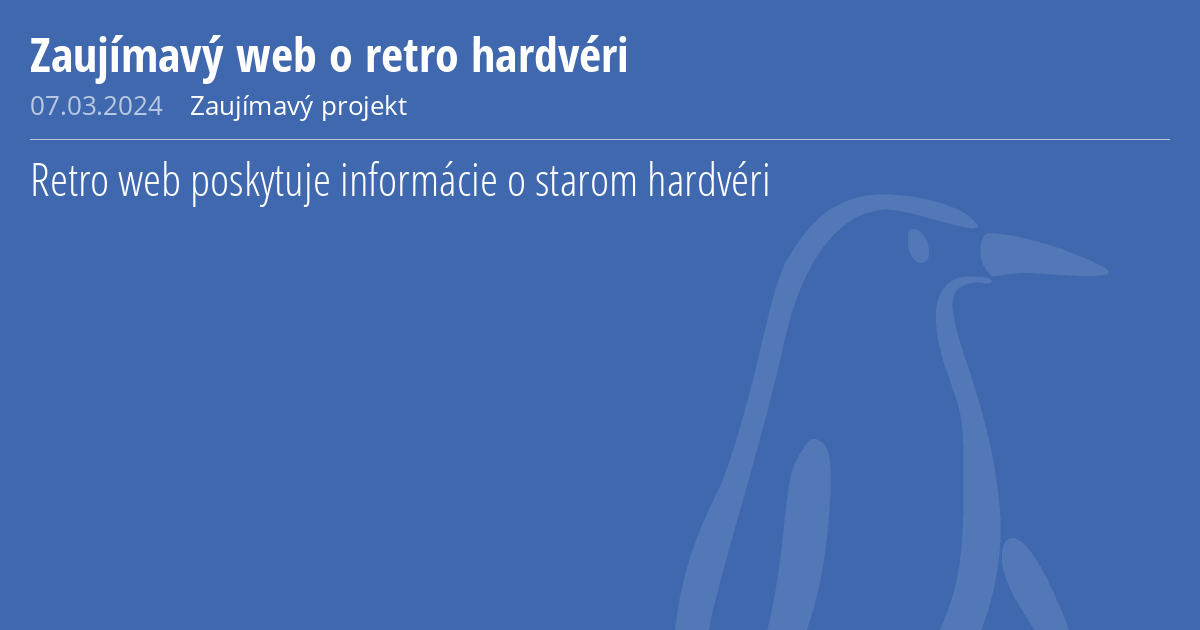 Zaujímavý web o retro hardvéri