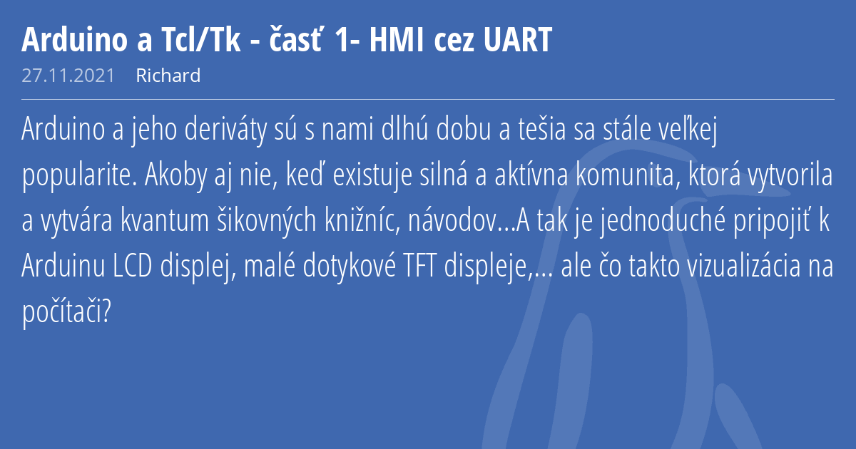 Arduino a Tcl/Tk - časť 1- HMI cez UART