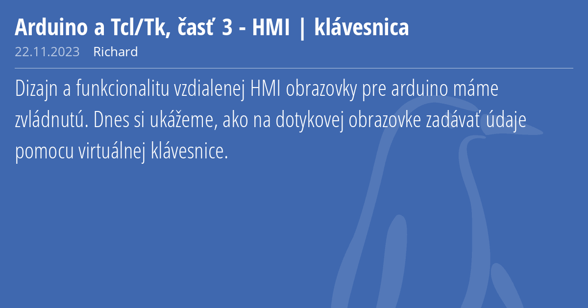 Arduino a Tcl/Tk, časť 3 - HMI | klávesnica