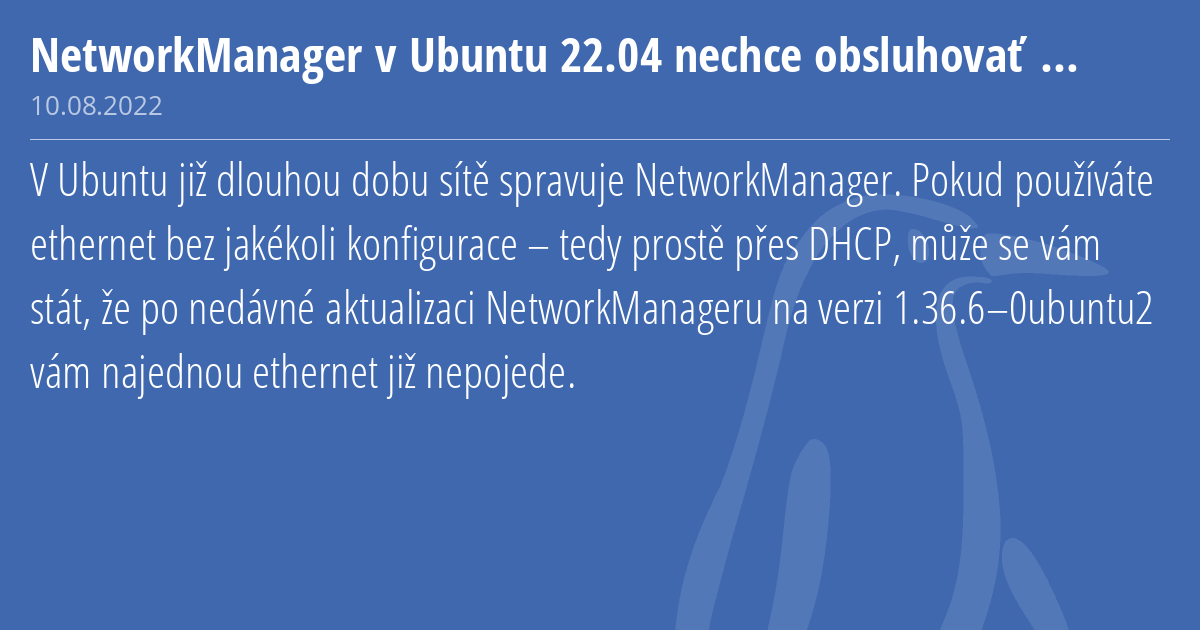 NetworkManager v Ubuntu 22.04 nechce obsluhovať ethernet